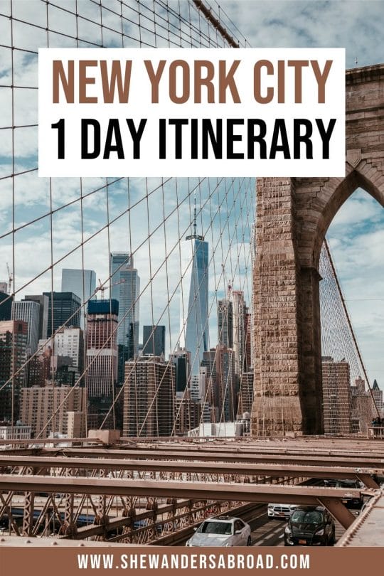 How to Spend One Day in New York City | She Wanders Abroad