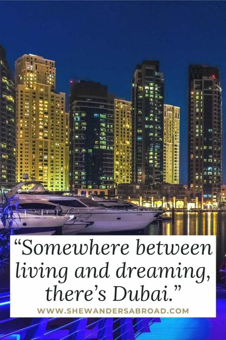 88 Best Dubai Quotes & Dubai Captions for Instagram | She Wanders Abroad